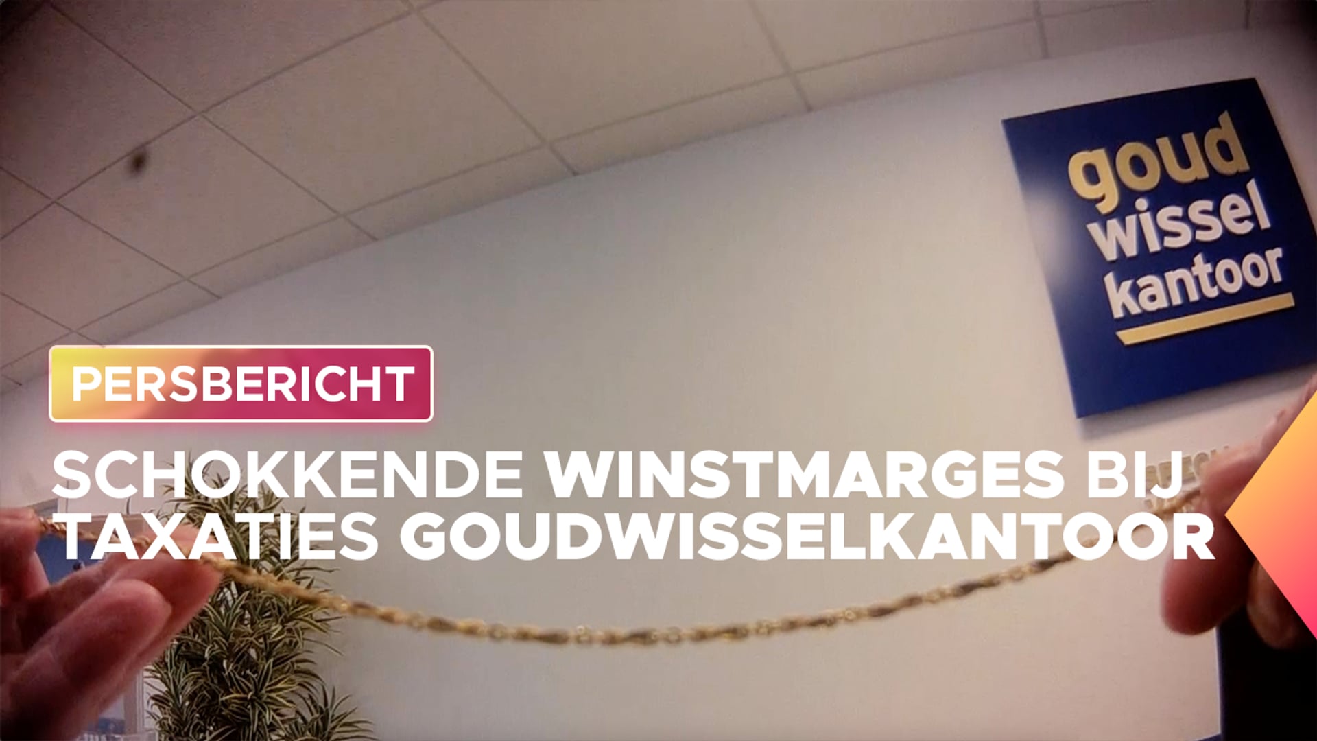 Goudwisselkantoor profiteert bij taxeren sieraden van de onwetendheid ...