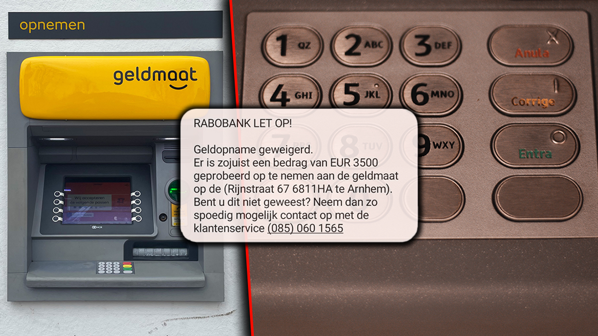 Stuurt de bank een sms wegens blokkeren van verdachte geldopnames ...